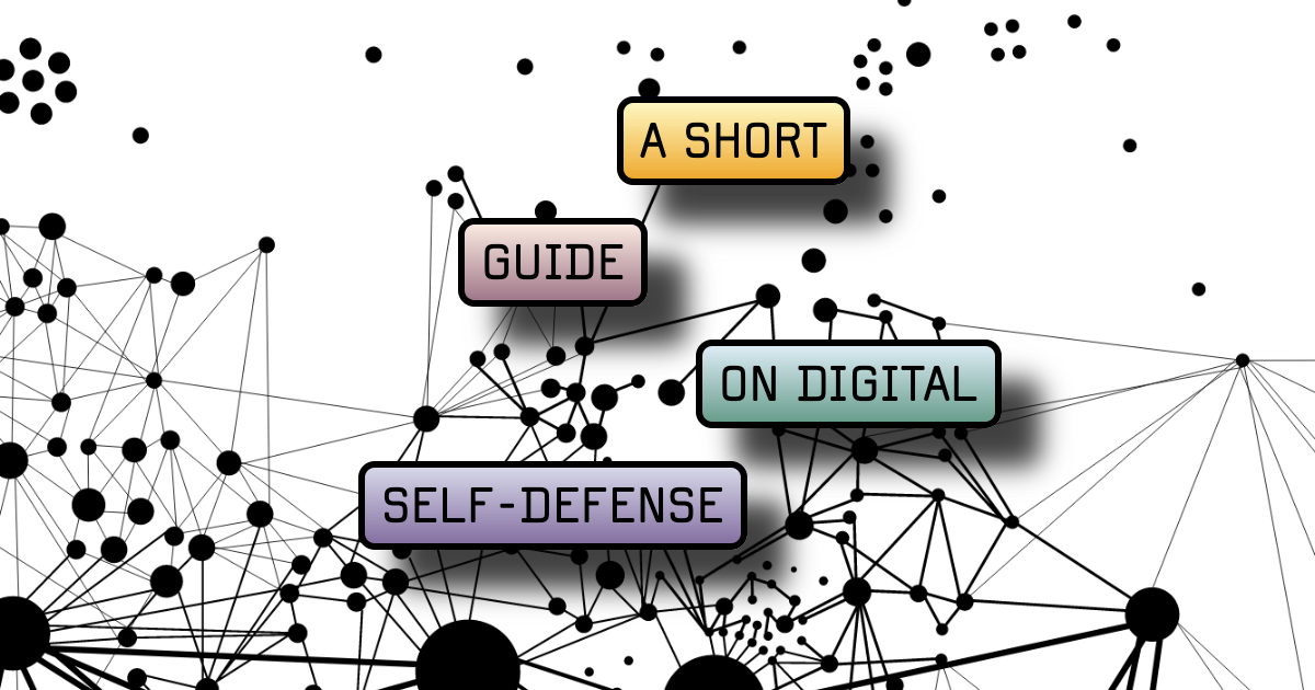 A short guide to digital self-defense